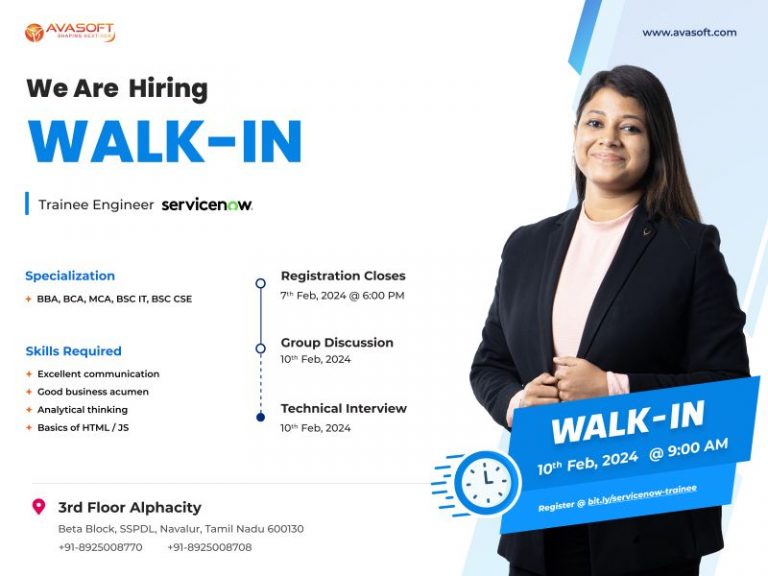 AVASOFT Off Campus Walk-In Drive | Trainee Engineer - ServiceNow | Hiring Freshers - Placement Drive