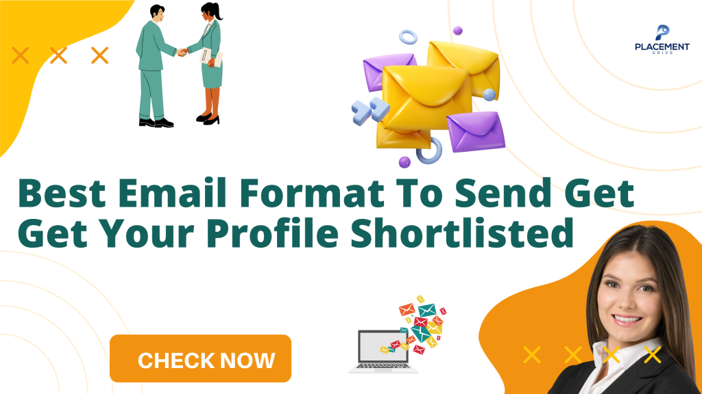 Best Email Format To Send Get Get Your Profile Shortlisted - Placement ...