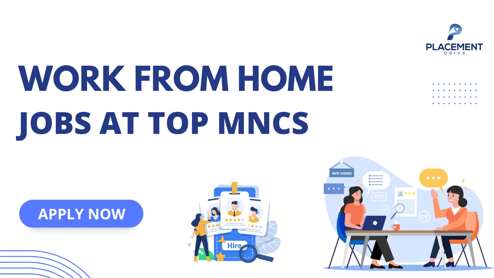 Work From Home Jobs At Top Companies 2024 - Placement Drive