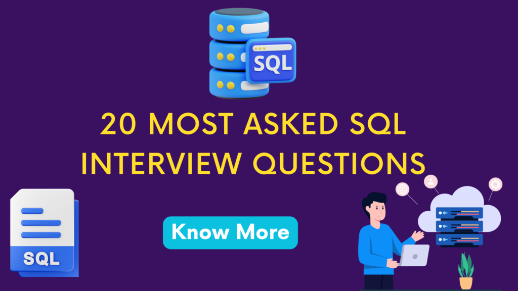 20 Most Asked SQL Interview Questions - Placement Drive