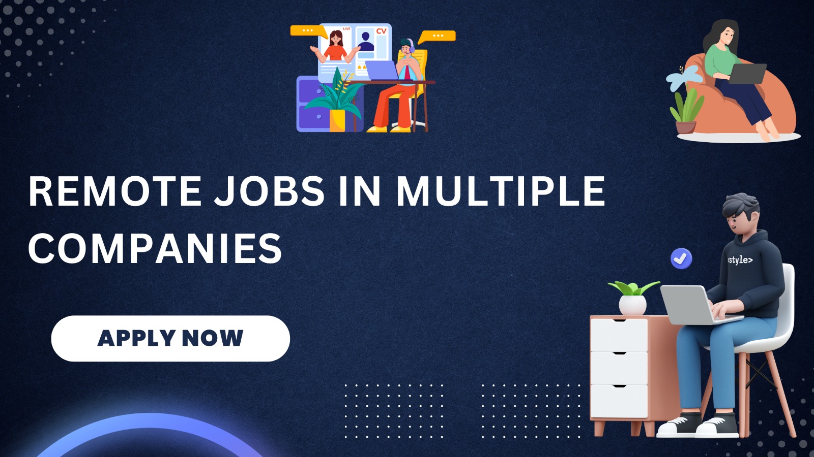 Remote Jobs In Multiple Companies - Placement Drive