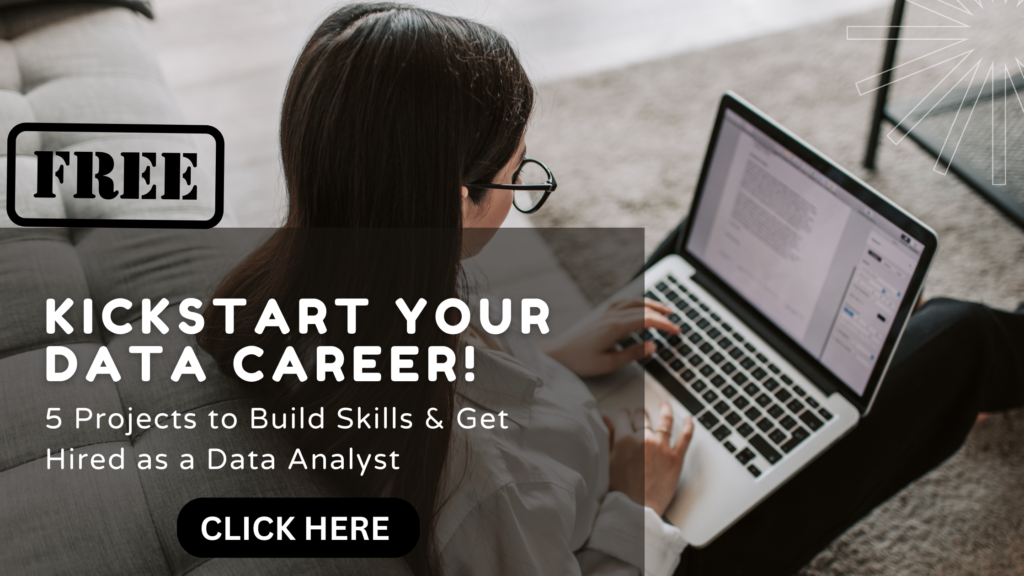 Kickstart Your Data Analytics Career with These Beginner-Friendly Projects!