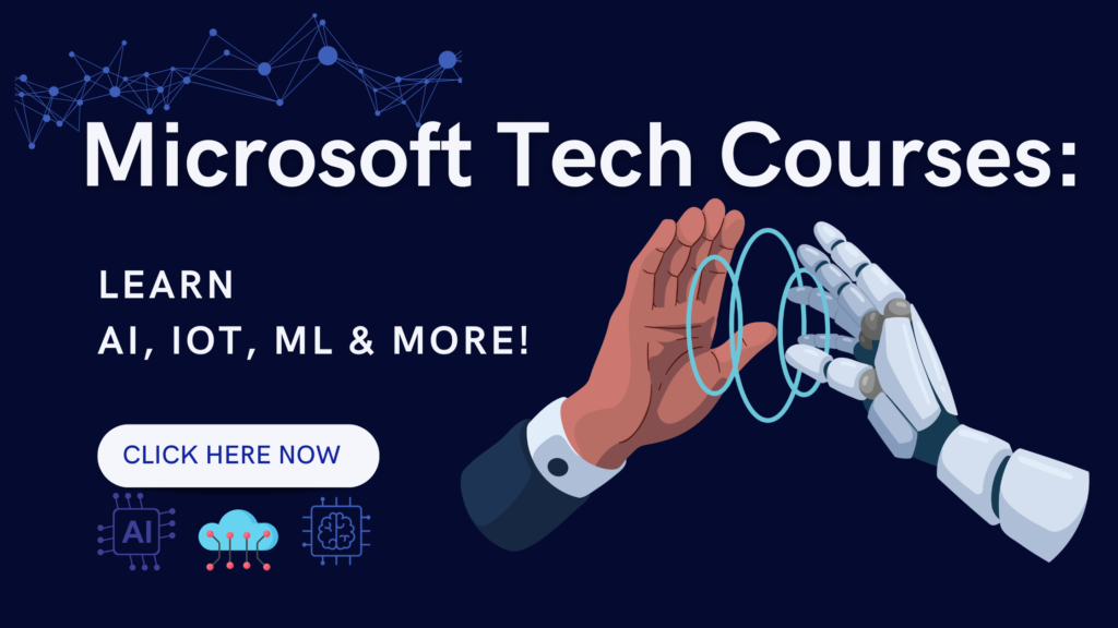 Explore the World of Technology with Microsoft’s Free Beginner Courses!