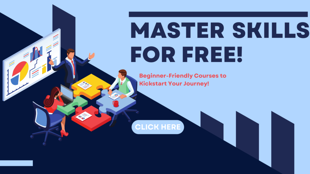 Master In-Demand Skills for FREE: 4 Beginner-Friendly Courses You Can Start Today!