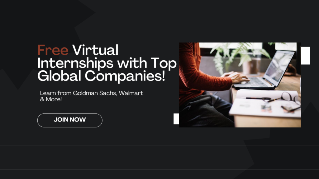 Boost Your Career with These Free Virtual Internships from Global Giants!