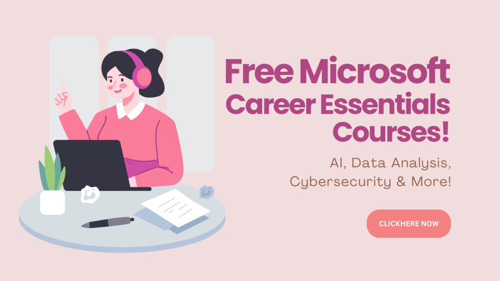 Accelerate Your Career with Free Microsoft & LinkedIn Career Essentials Courses!