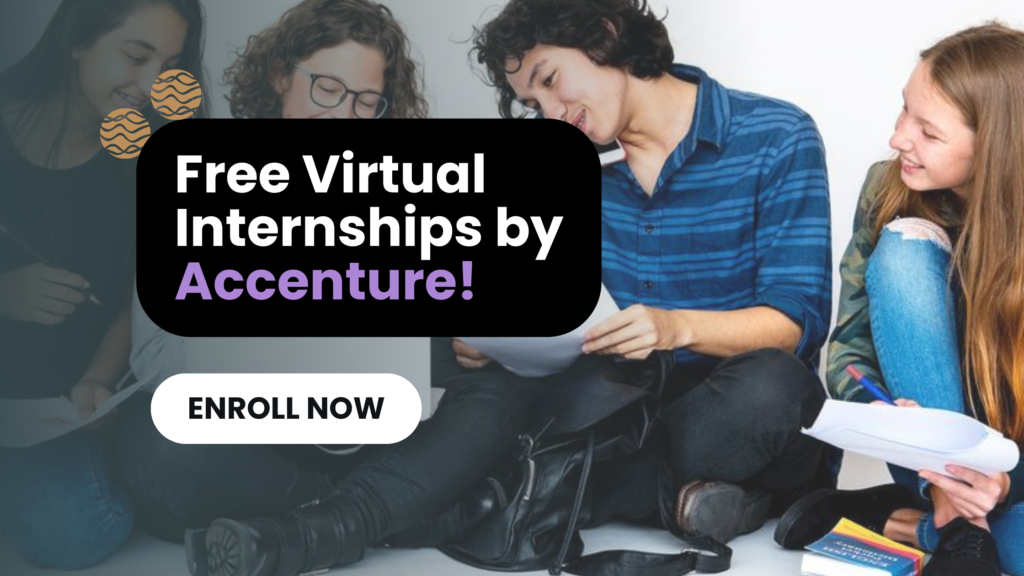 Boost Your Career for Free: Virtual Internships and Certifications by Accenture!