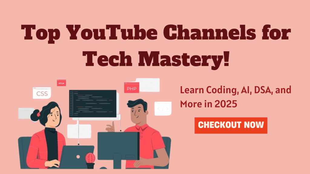 Top YouTube Channels to Master Tech Skills in 2025!