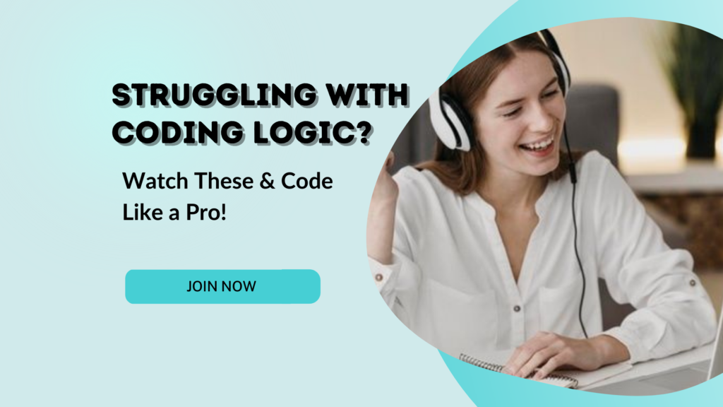 Struggling with Programming Logic? Watch These 4 Game-Changing Videos!