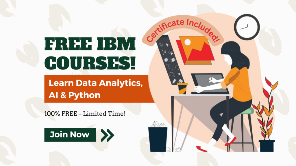 Master Data Analytics, Python, AI & SQL for FREE with IBM!