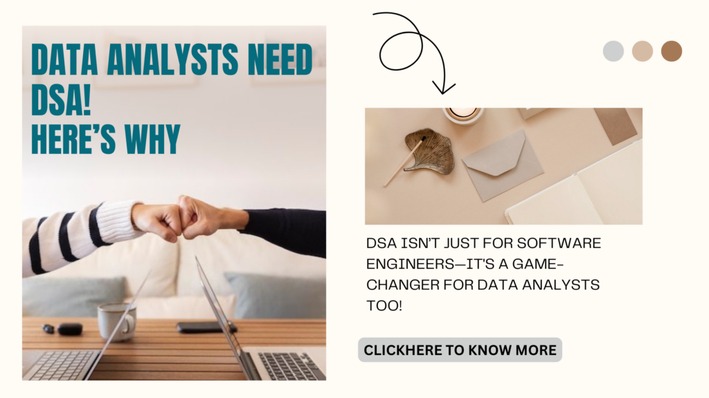 Think DSA Isn’t for Data Analysts? Think Again!