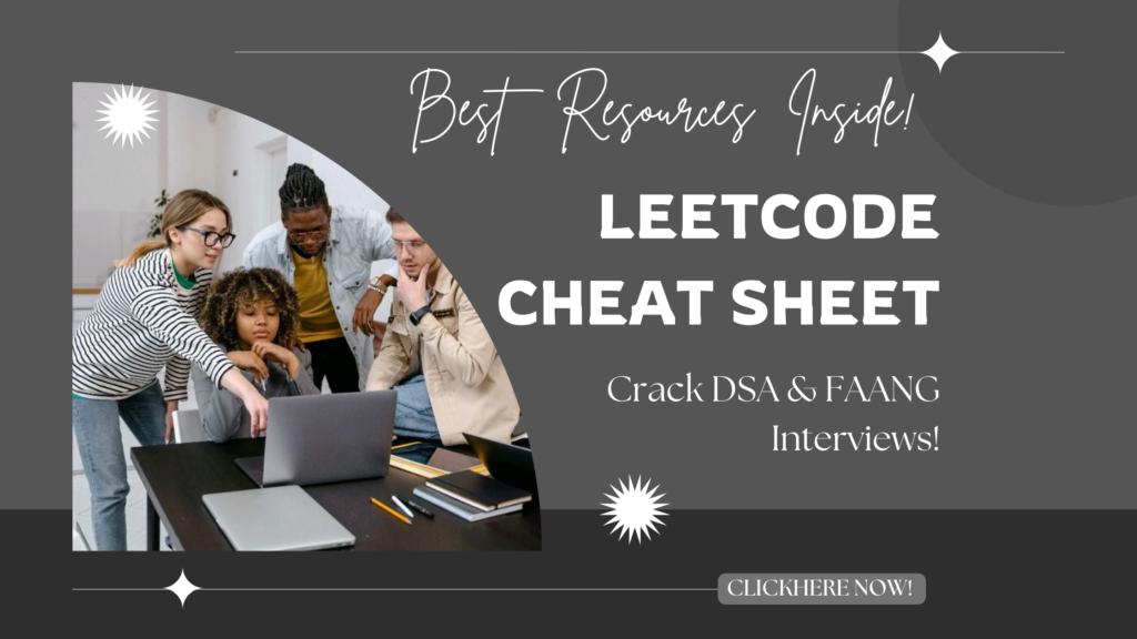 Struggling with Leetcode? Here's Your Ultimate Cheat Sheet!