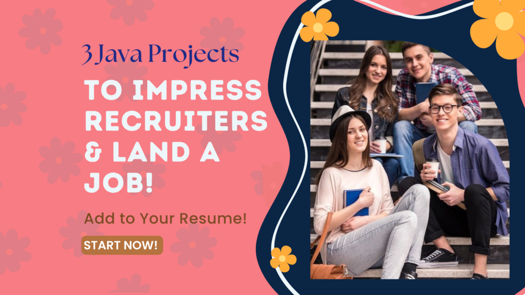 3 Java Projects to Boost Your Resume & Impress Recruiters!