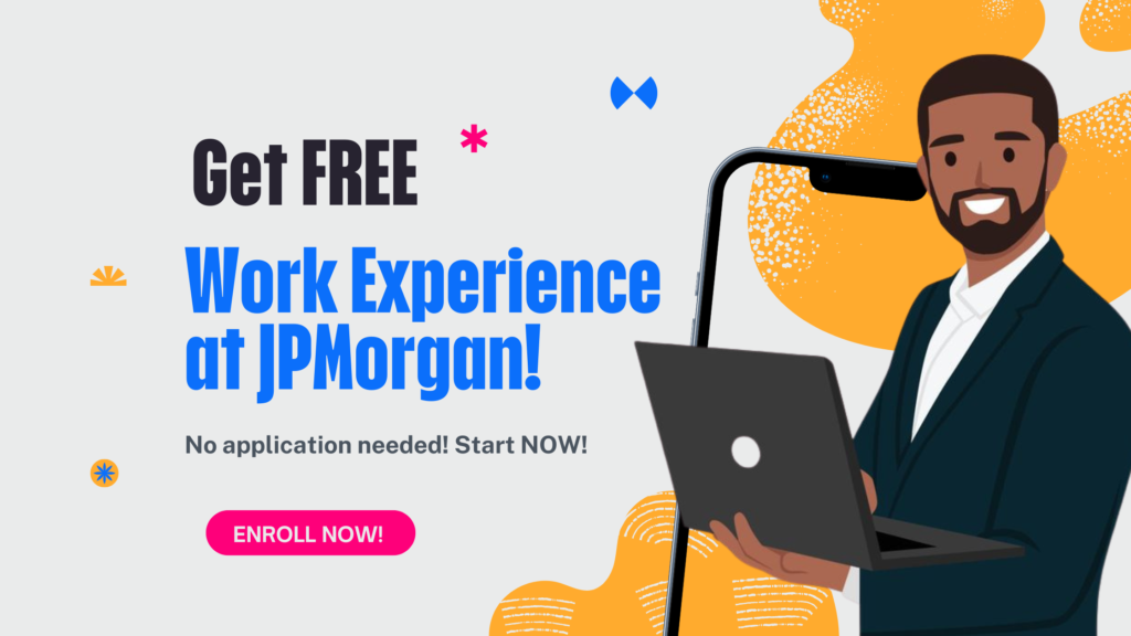 Gain Real-World Experience with JPMorgan’s Free Virtual Programs!