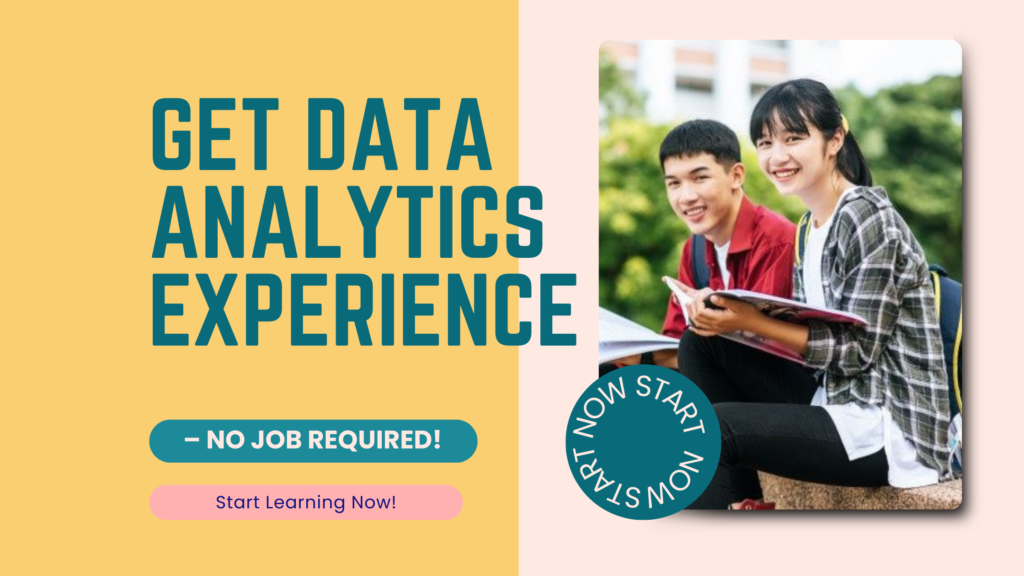 Gain Real-World Data Analytics Experience – No Job Needed!