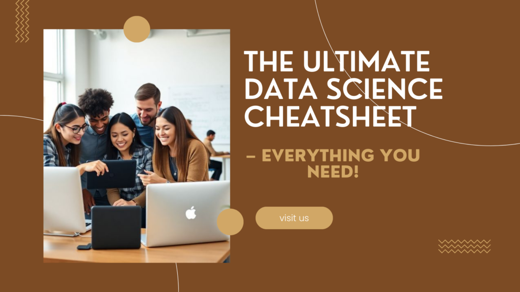 The Ultimate Data Science Cheatsheet!