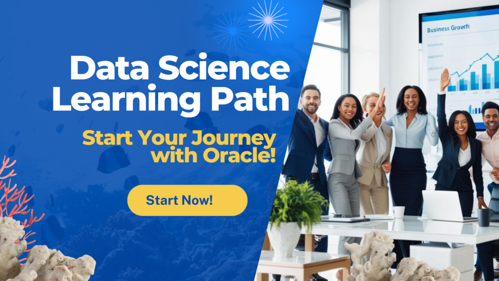 Become a Data Science Professional with This Free Oracle Learning Path!