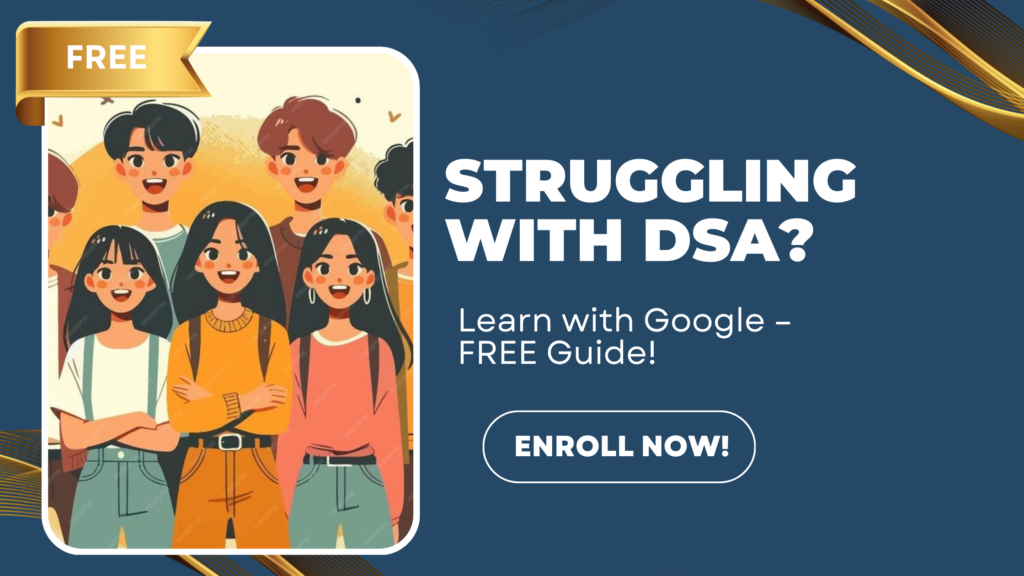 Master Data Structures & Algorithms with Google – For FREE!