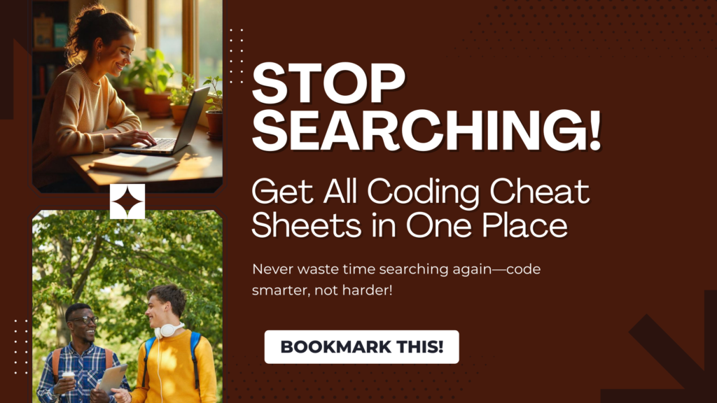 The Ultimate Coding Cheat Sheet Hub – Stop Wasting Time Searching!