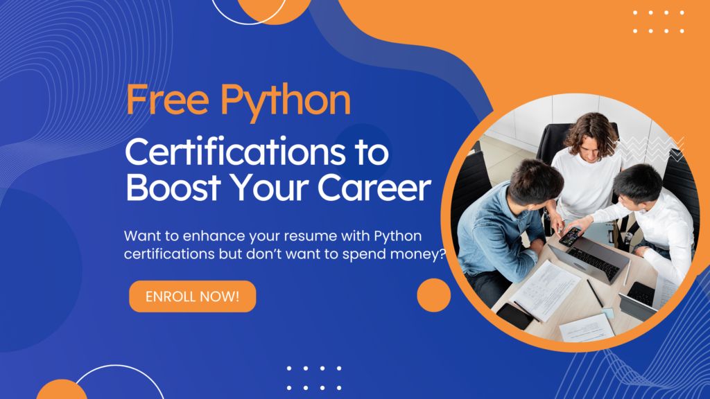 Best Free Python Certifications to Boost Your Resume in 2025!