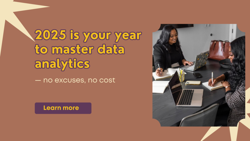 🚀 Ready to Break Into Data Analytics in 2025? Start Here.