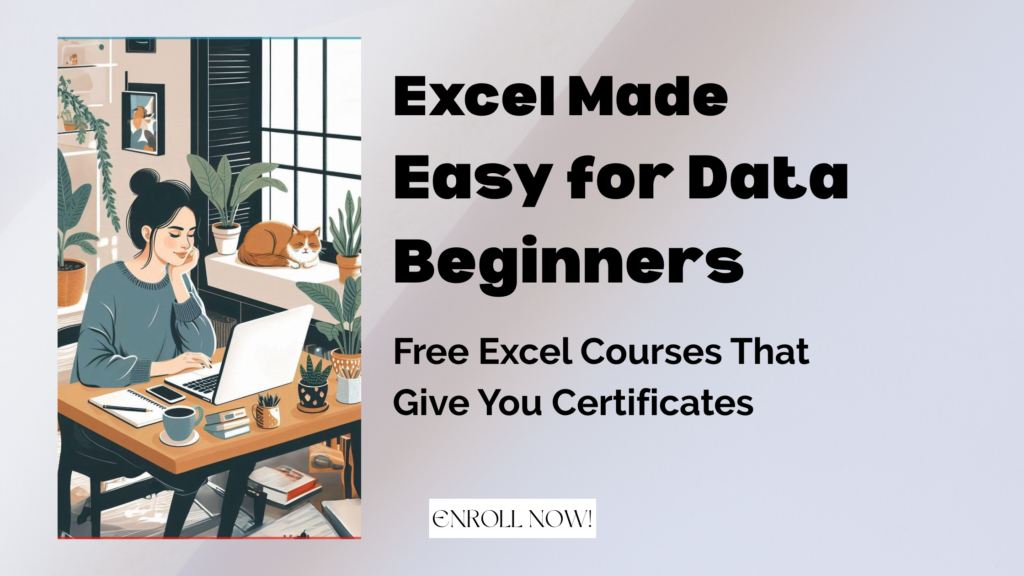 Excel Confusing? These Free Courses Will Make You a Data Pro (Fast)