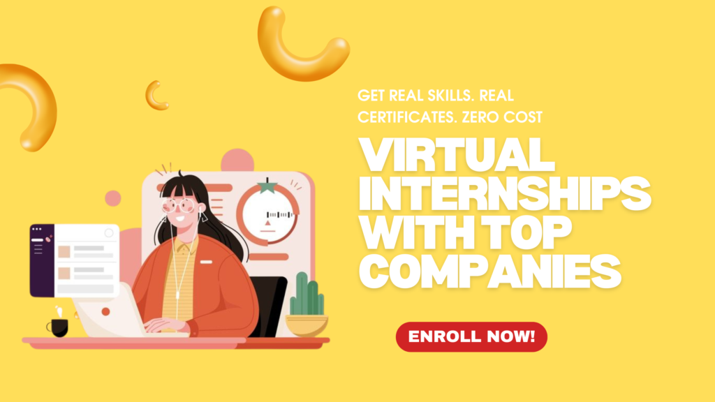 Virtual Internships with Top Companies — For FREE