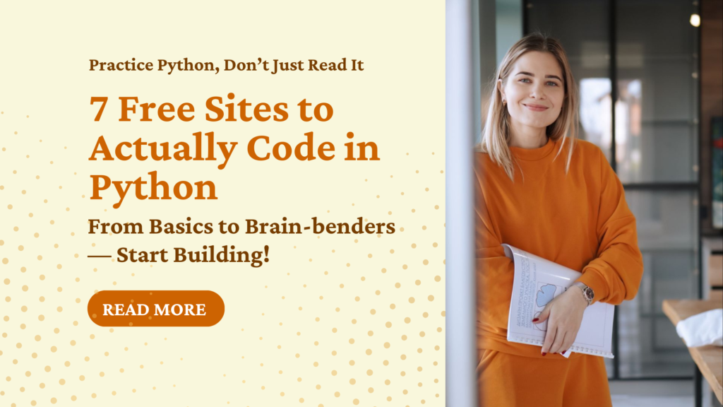 Stop Just Reading Python — Start Coding It in 2025