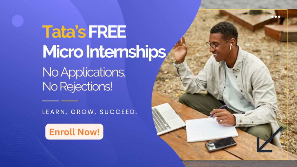 Boost Your Resume with Tata’s FREE Micro Internships!