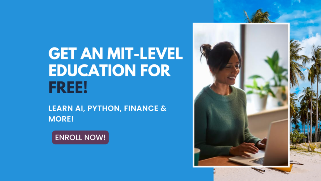 Get an MIT-Level Education for FREE!