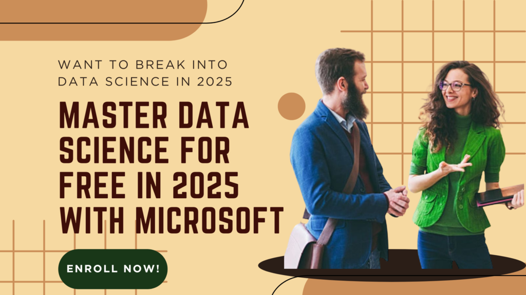 4 Free Microsoft Resources to Master Data Science in 2025