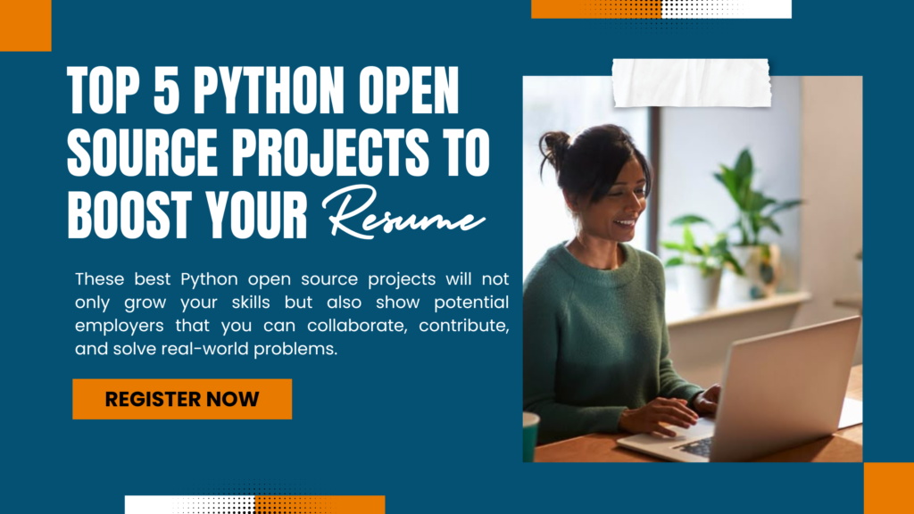 5 Best Python Open Source Projects to Boost Your Resume in 2025