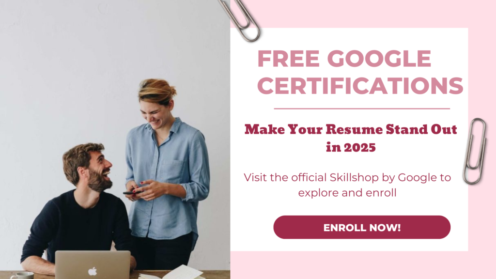 7+ Free Google Certifications to Boost Your Career