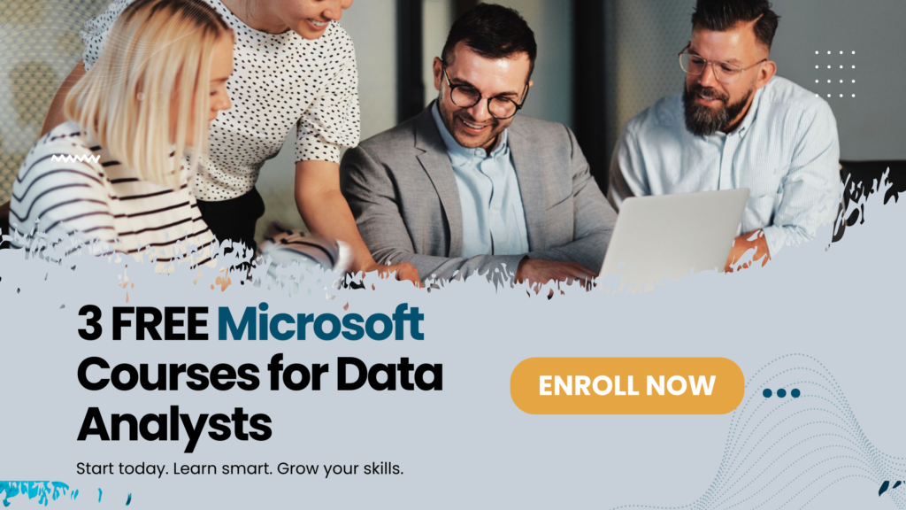 3 Free Microsoft-Backed Courses to Kickstart Your Data Analytics Career