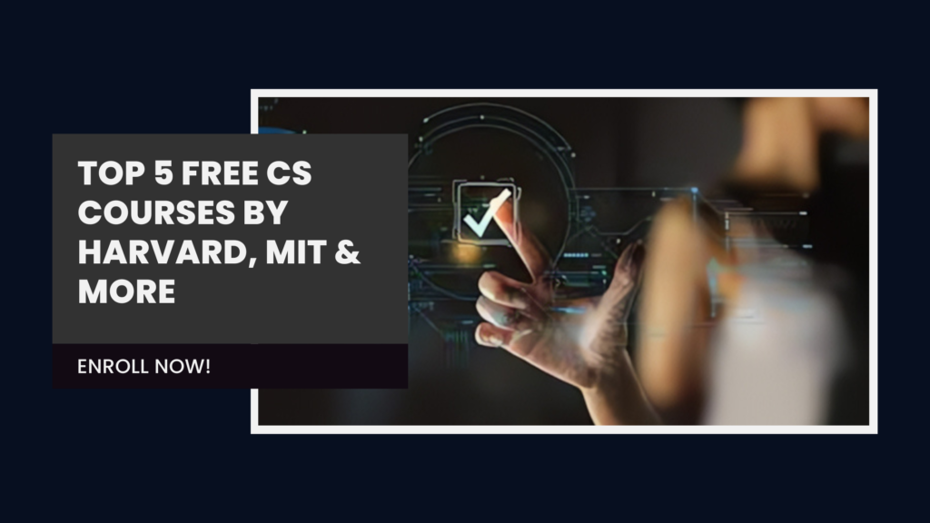 🎓 Learn Computer Science for Free from Harvard, Stanford, MIT & Google