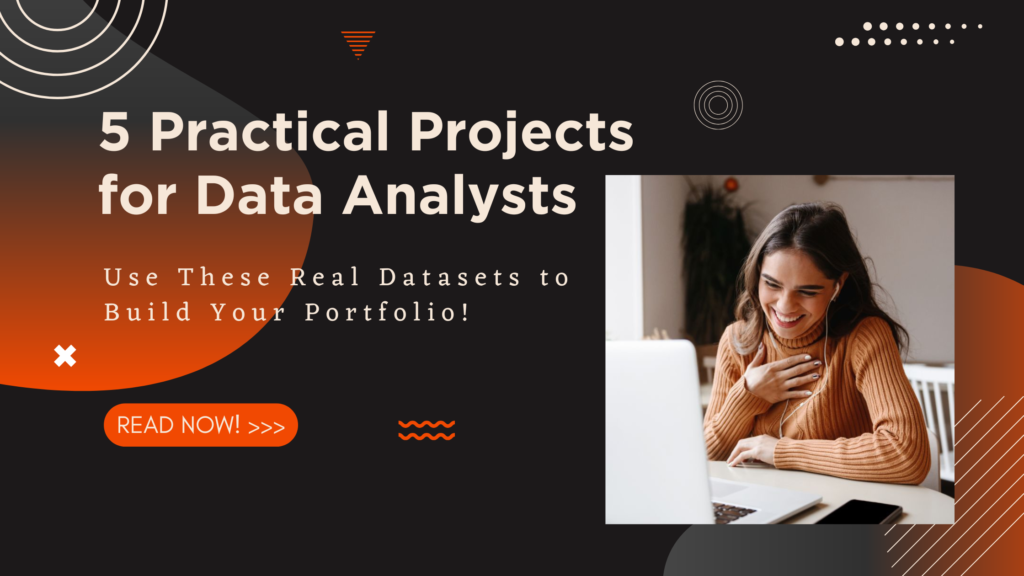 5 Powerful Project Ideas to Boost Your Data Analytics Portfolio