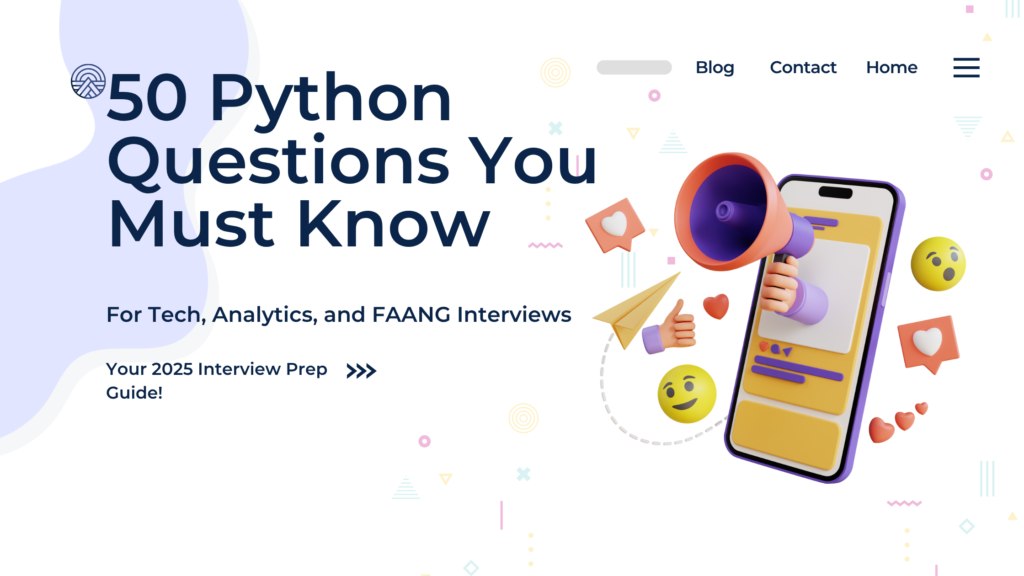 50 Must-Know Python Interview Questions for Tech Roles