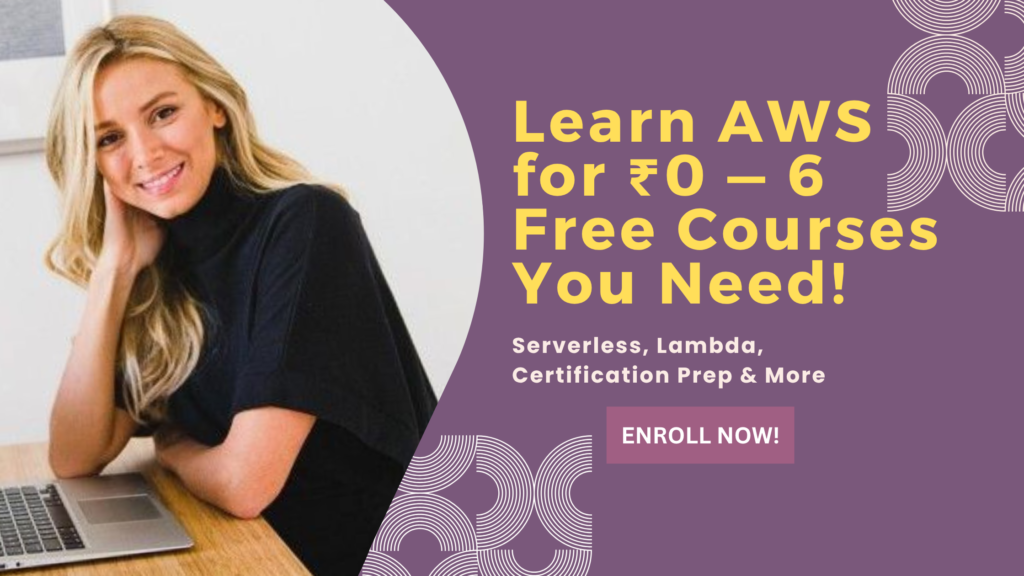 Want to Learn AWS for Free? These 6 Udemy Courses Have You Covered