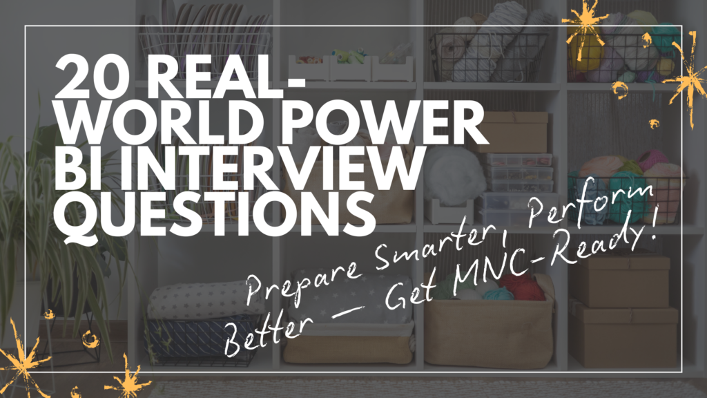 Top 20 Power BI Interview Questions: Real-World Scenarios You Must ...