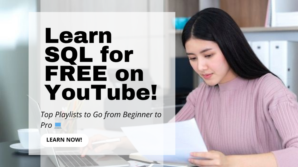Top 6 FREE YouTube Playlists to Learn SQL from Scratch (Perfect for Beginners)