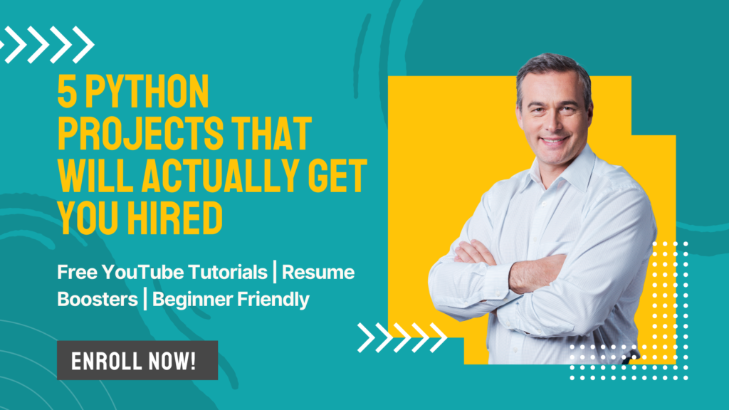 Boost Your Resume with These Hands-On Python Projects (Free YouTube Tutorials)