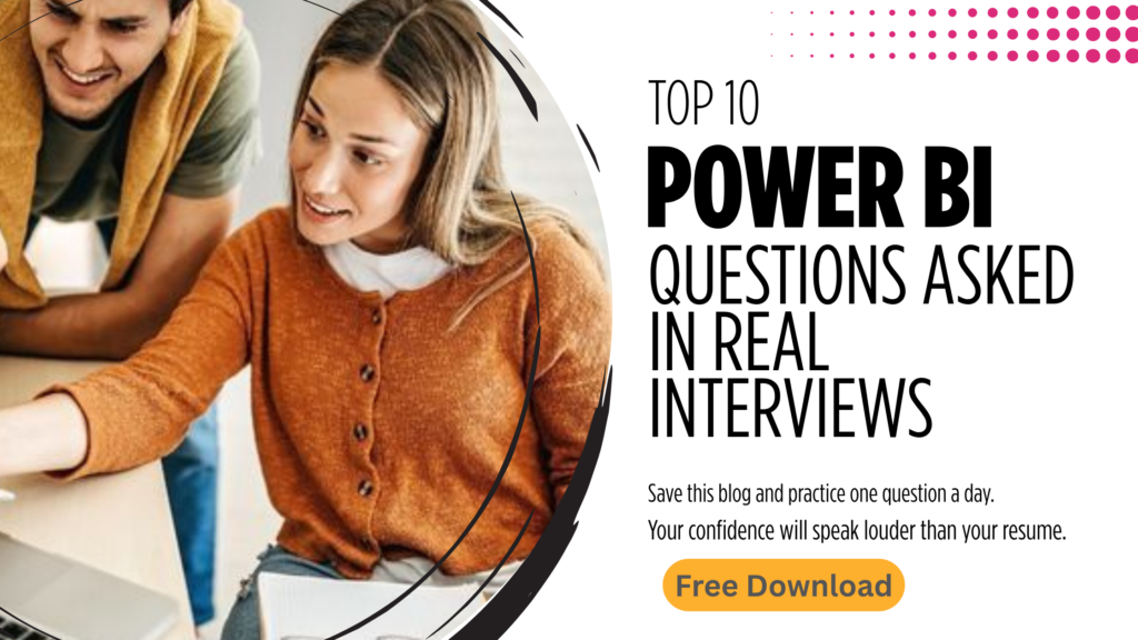Power BI Interview Questions You Can’t Ignore in 2025!