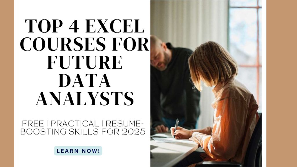 4 Best Excel Courses to Start Your Data Analytics Journey in 2025