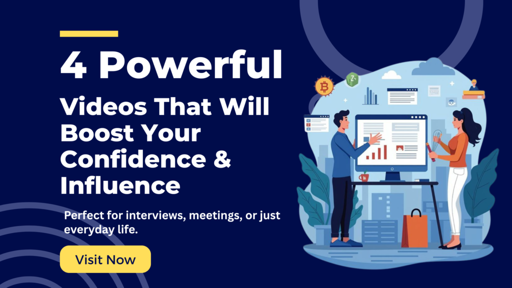 4 Life-Changing Videos to Boost Confidence, Stay Calm & Negotiate Like ...