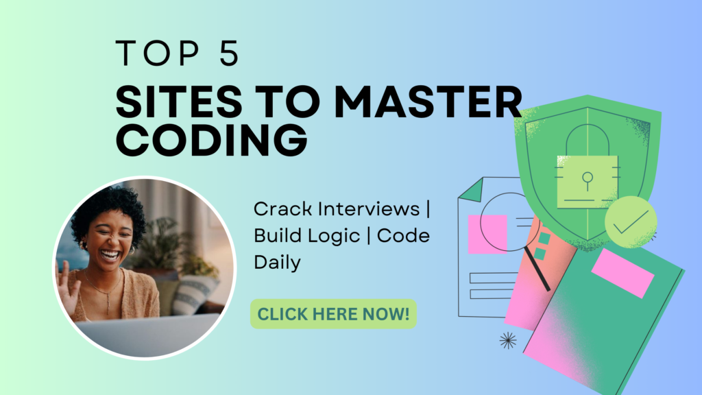 5 Best Platforms to Boost Your Coding Skills & Crack Tech Interviews