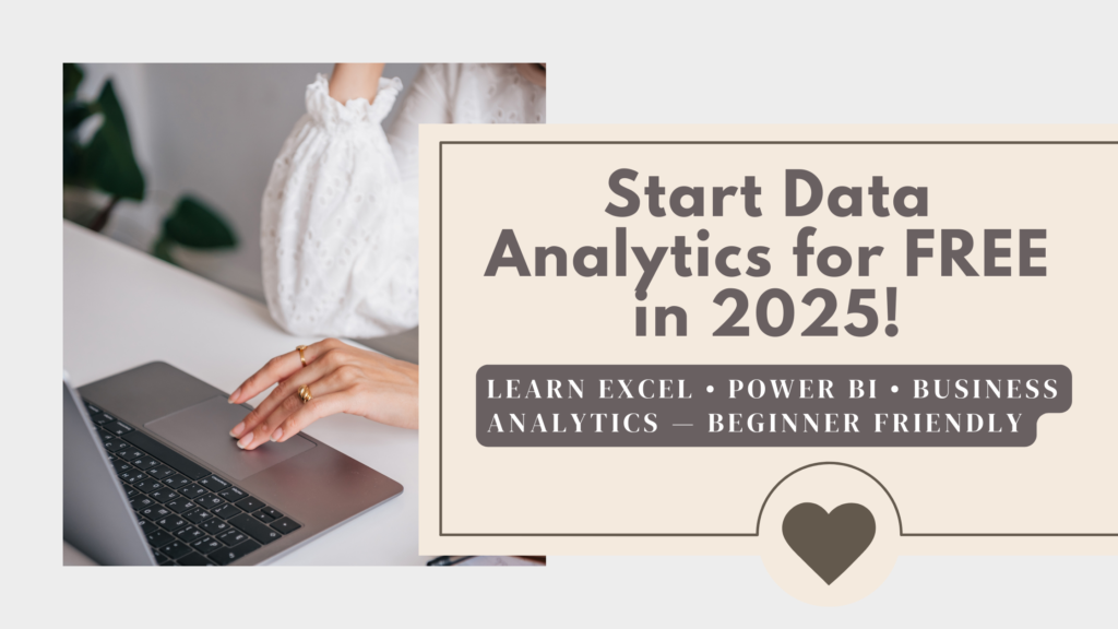 3 FREE Courses to Start Your Data Analytics Career in 2025!