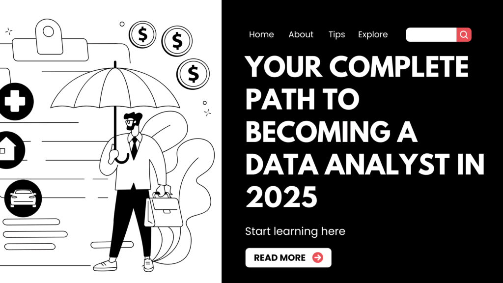 Become a Data Analyst in 2025: The Ultimate Beginner’s Learning Path