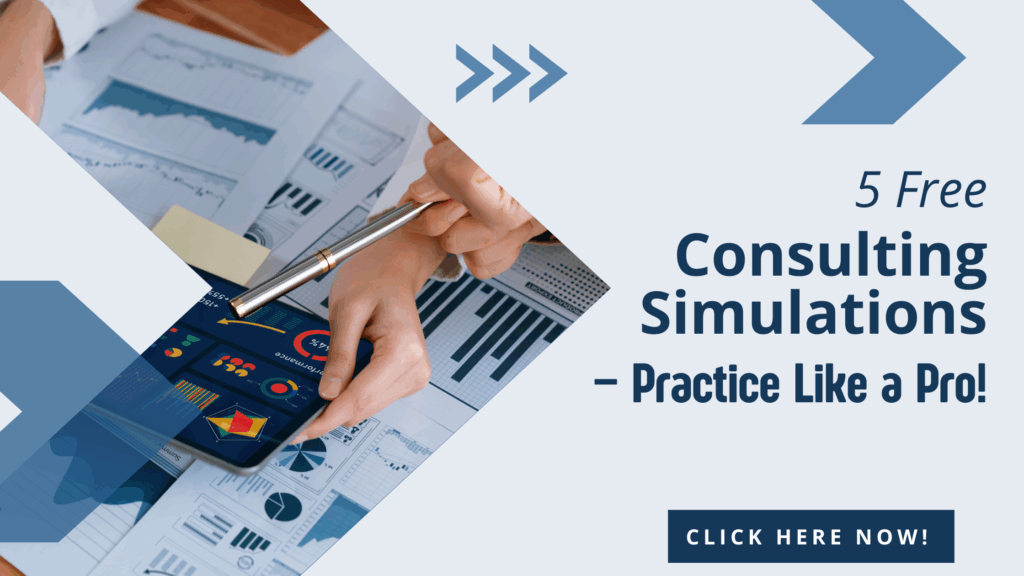 5 Free Consulting Simulations – Practice Like a Pro!