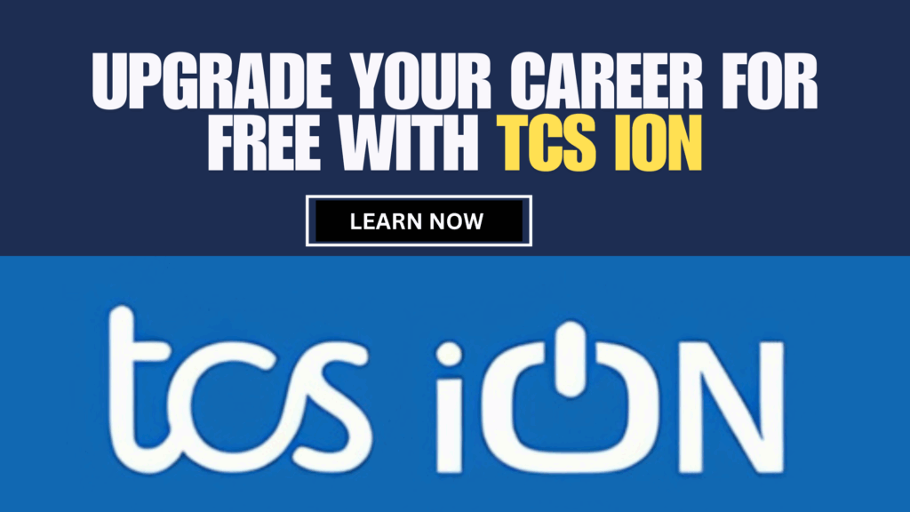 Upgrade Your Career for FREE with TCS iON’s Wide Range of Courses!