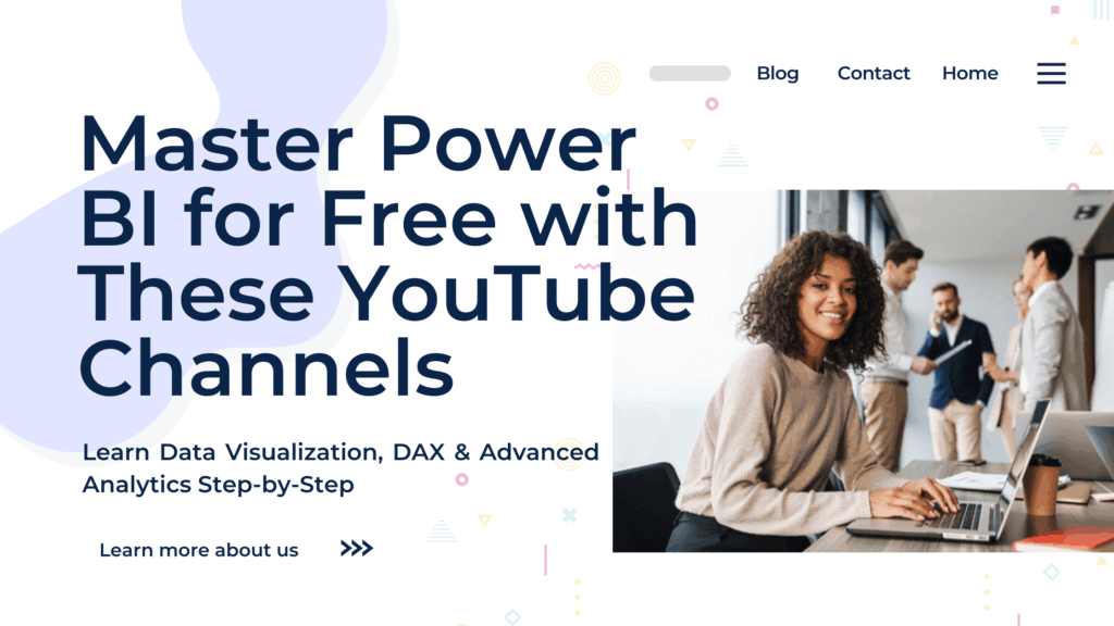 Want to Level Up Your Power BI Skills for FREE? These YouTube Channels ...